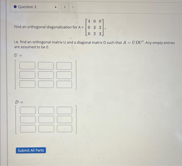 Solved Find an orthogonal diagonalization for | Chegg.com