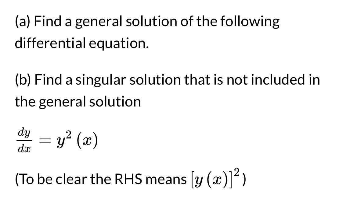 Solved (a) ﻿Find a general solution of the following | Chegg.com