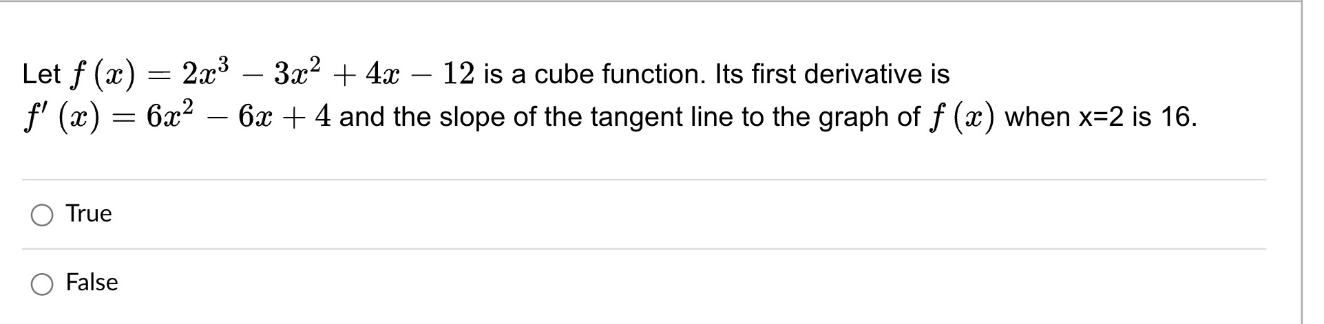 Solved Let f(x)=2x3-3x2+4x-12 ﻿is a cube function. Its first | Chegg.com