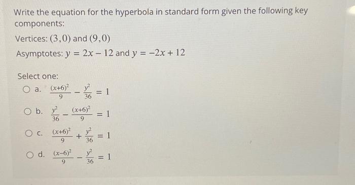 Solved Write the equation for the hyperbola in standard form | Chegg.com