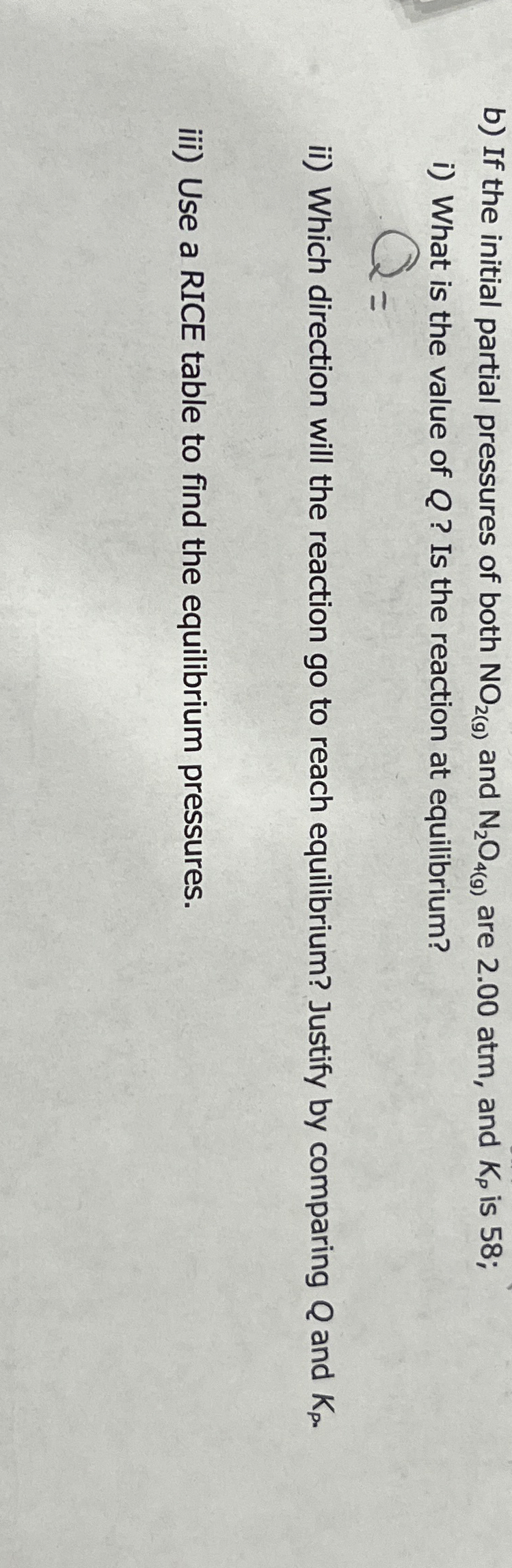 b) ﻿If the initial partial pressures of both NO2(g) | Chegg.com