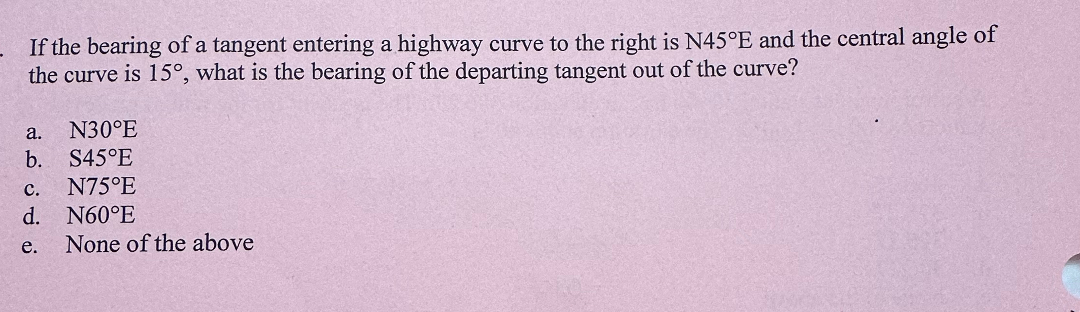 Solved If the bearing of a tangent entering a highway curve | Chegg.com