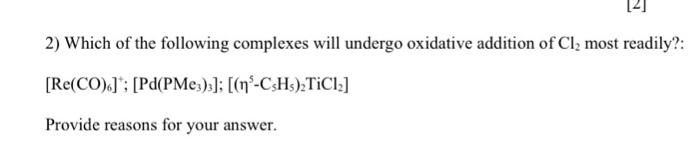 Solved 2) Which of the following complexes will undergo | Chegg.com