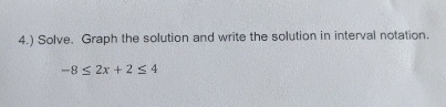 Solved 4.) ﻿Solve. Graph the solution and write the solution | Chegg.com
