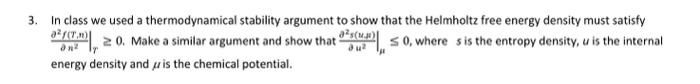 Solved In class we used a thermodynamical stability argument | Chegg.com