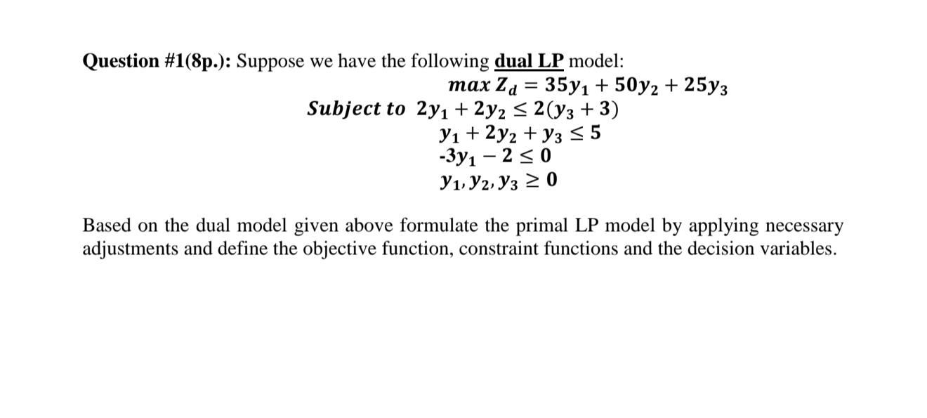 Solved Question #1(8p.): Suppose we have the following dual | Chegg.com