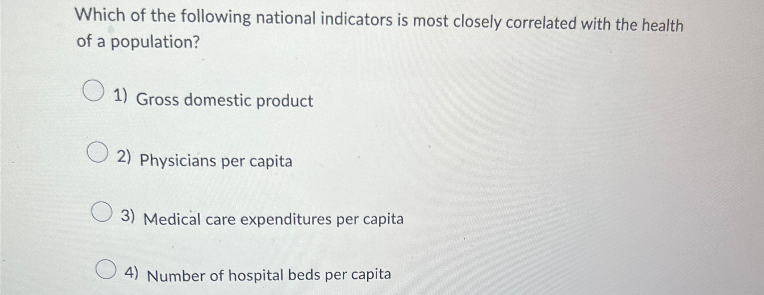 Solved Which of the following national indicators is most | Chegg.com