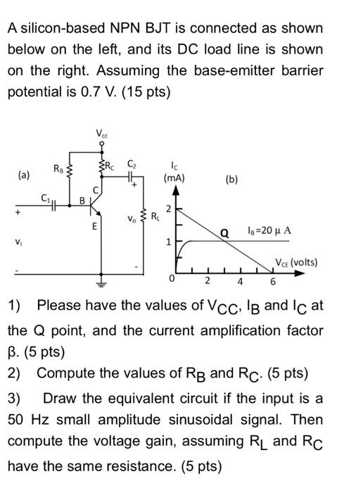 Solved A silicon-based NPN BJT is connected as shown below | Chegg.com