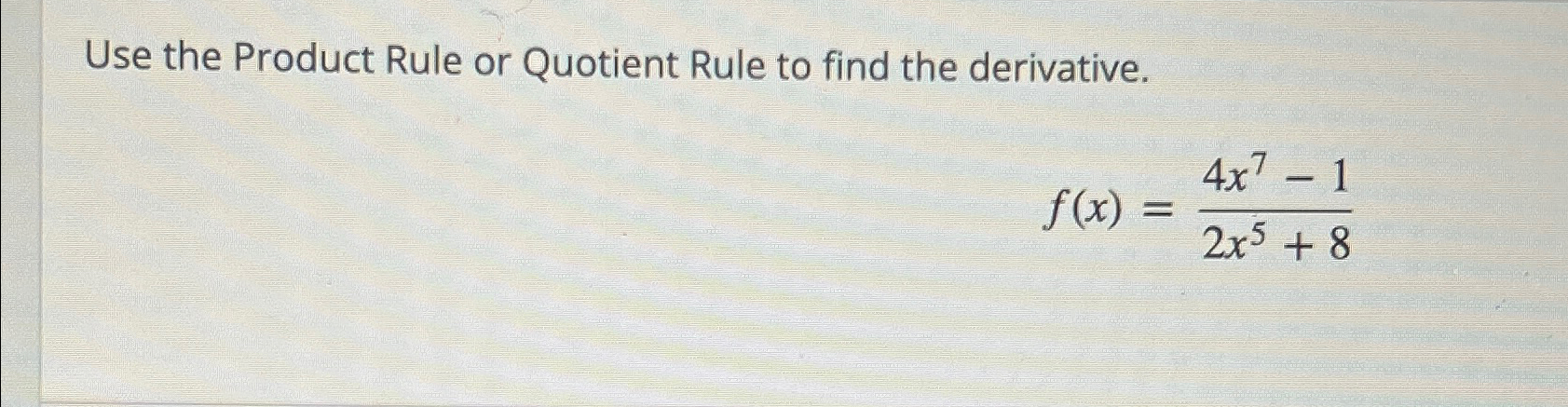 Solved Use the Product Rule or Quotient Rule to find the | Chegg.com