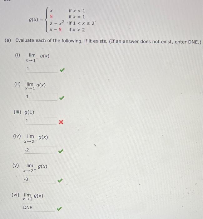 Solved g(x)=⎩⎨⎧x52−x2x−5 if x