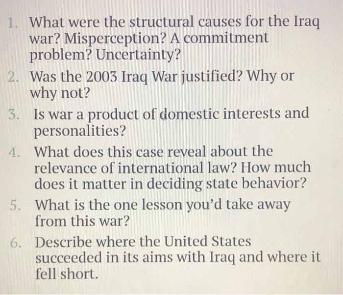 1. What were the structural causes for the Iraq war? | Chegg.com