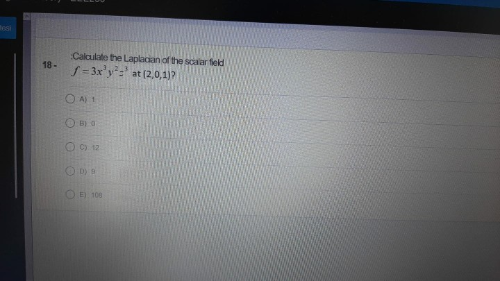 Solved esi 18 - Calculate the Laplacian of the scalar field | Chegg.com