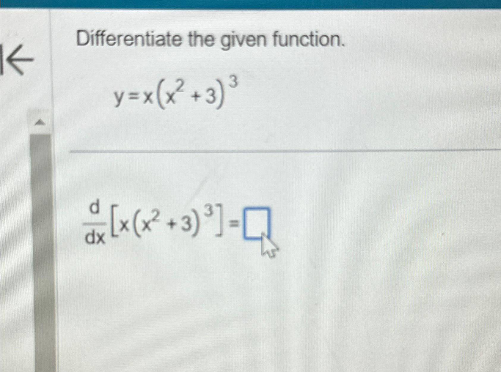 Solved Differentiate the given | Chegg.com