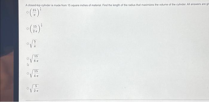 Solved A closed-top cylinder is made from 15 square inches | Chegg.com