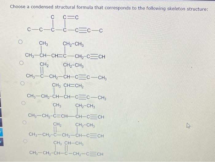 Solved Choose a condensed structural formula that | Chegg.com