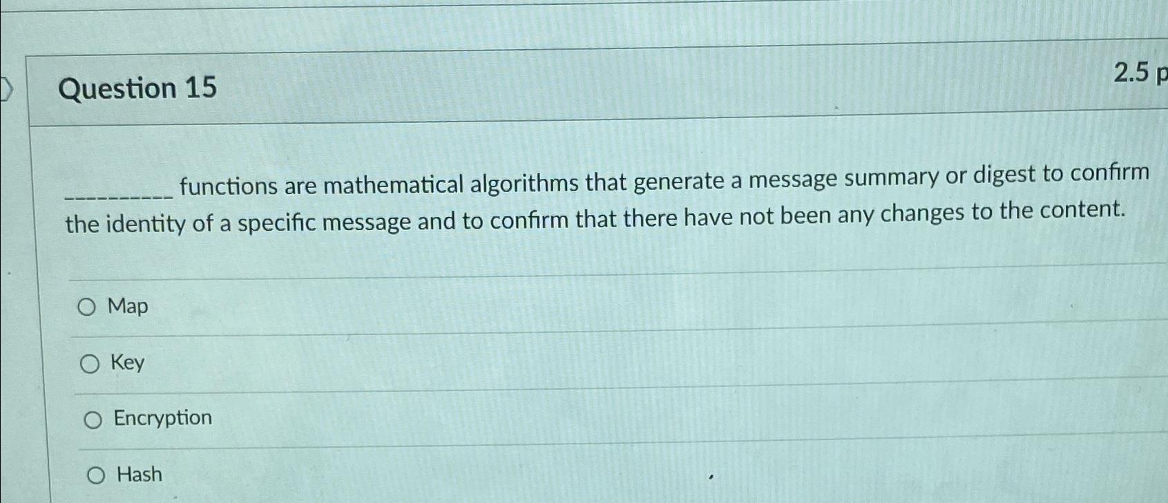 Solved Question 152.5pfunctions are mathematical algorithms | Chegg.com