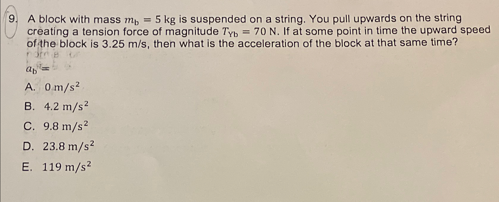 Solved A block with mass mb=5kg ﻿is suspended on a string. | Chegg.com