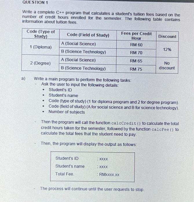 Solved QUESTION 1 Write a complete C++ program that | Chegg.com