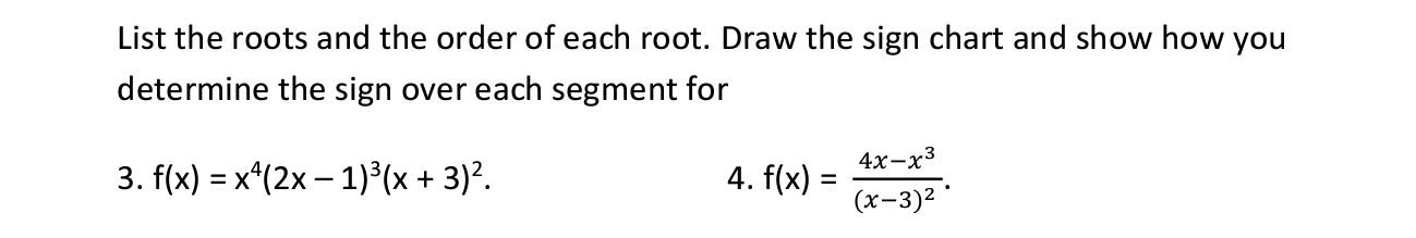 Solved List the roots and the order of each root. Draw the | Chegg.com