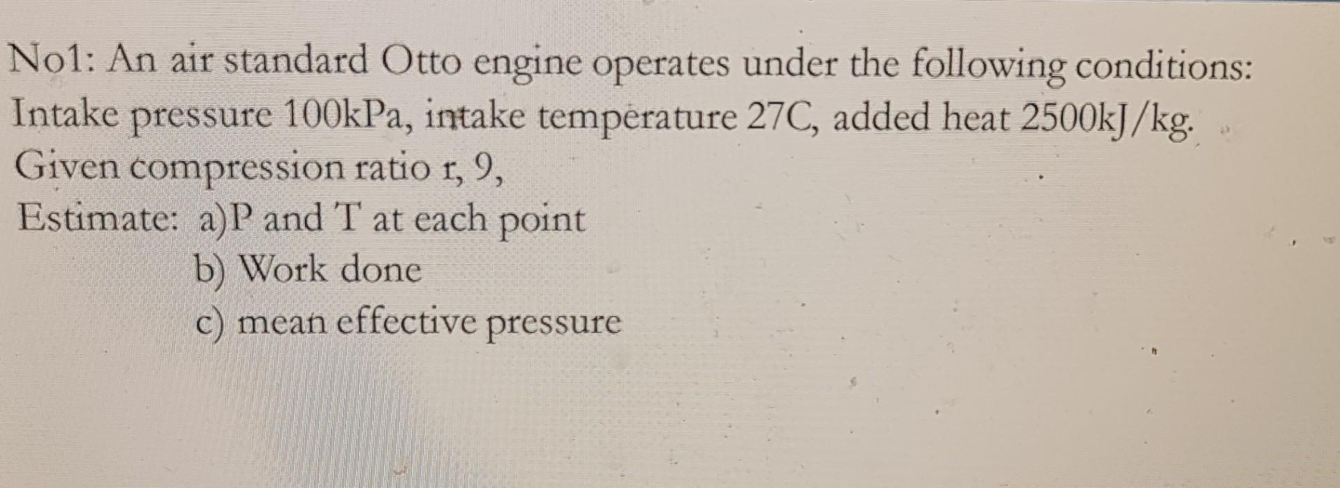 Solved No1: An air standard Otto engine operates under the | Chegg.com