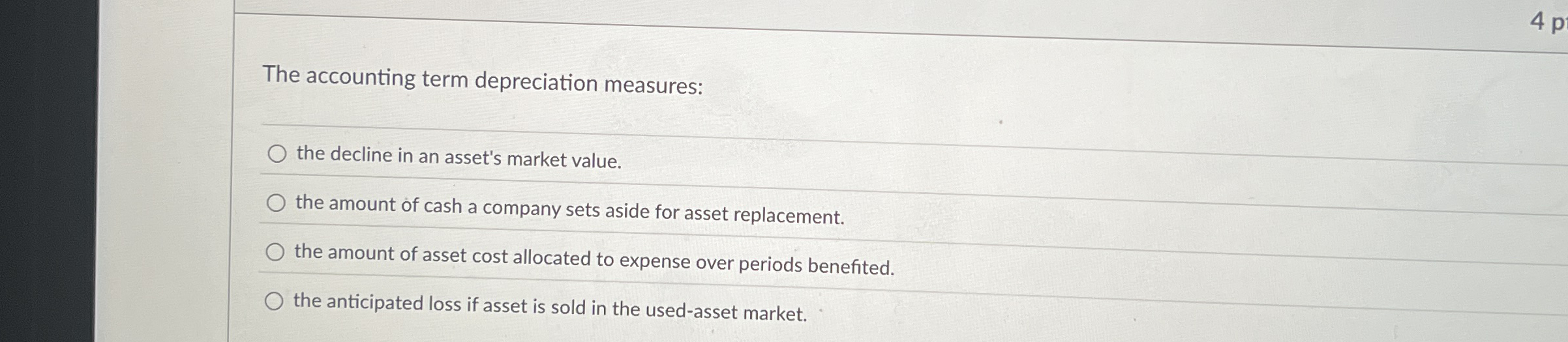 Solved the decline in an asset's market value.the amount of | Chegg.com
