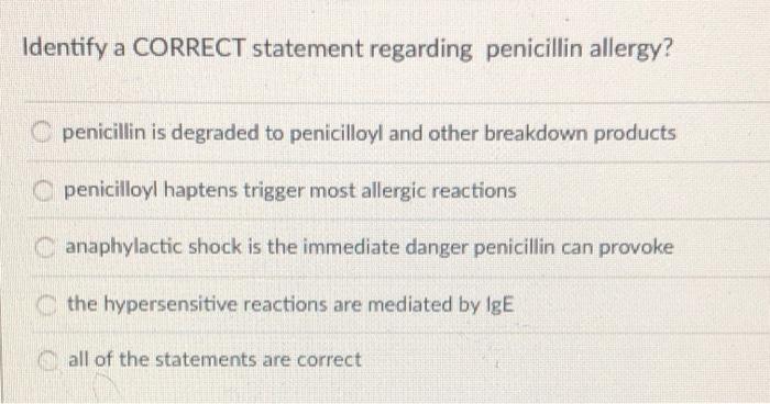 Solved Identify a CORRECT statement regarding penicillin | Chegg.com