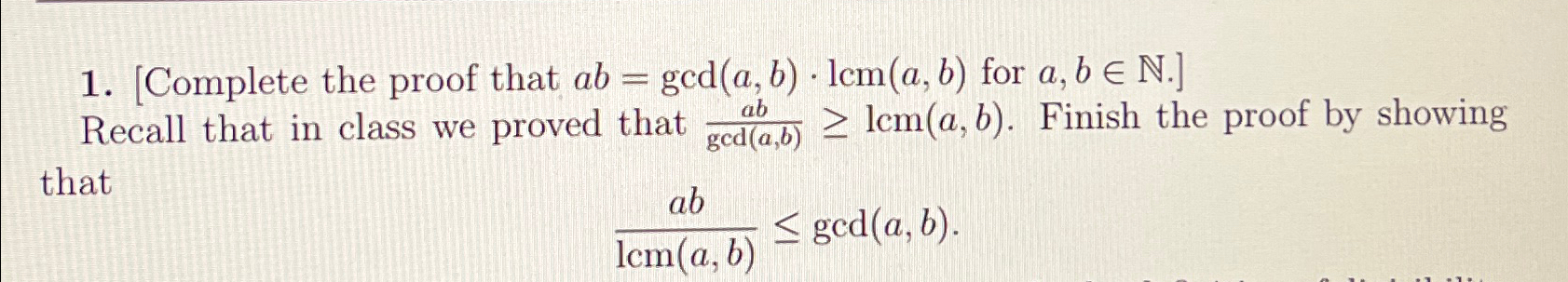 Solved [Complete the proof that ab=gcd(a,b)*lcm(a,b) ﻿for | Chegg.com