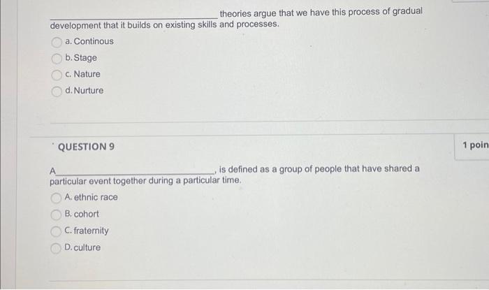 Solved theories argue that we have this process of gradual | Chegg.com