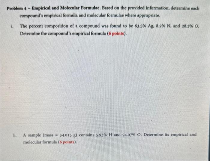 Solved Problem 4 - Empirical and Molecular Formulae. Based | Chegg.com