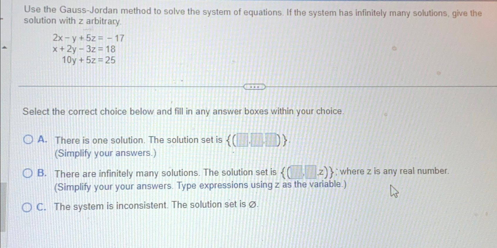 Solved Use the Gauss-Jordan method to solve the system of | Chegg.com