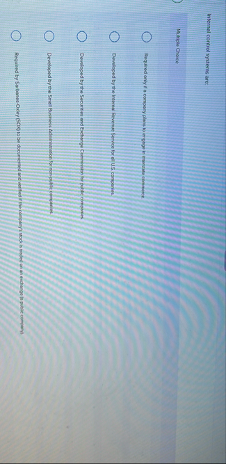 Solved Internal control systems are:Multiple ChoiceRequired | Chegg.com