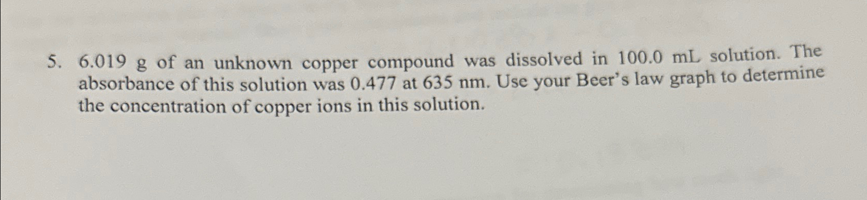 Solved 6.019g ﻿of an unknown copper compound was dissolved | Chegg.com