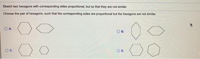 Solved Sketch two hexagons with corresponding sides | Chegg.com