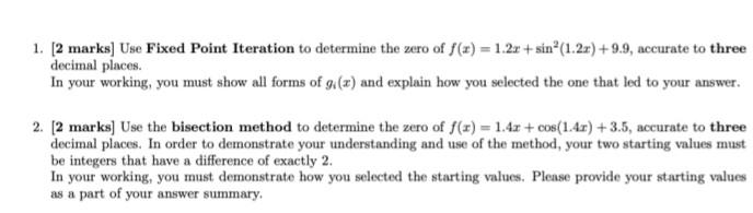 Solved 1. [2 marks] Use Fixed Point Iteration to determine | Chegg.com