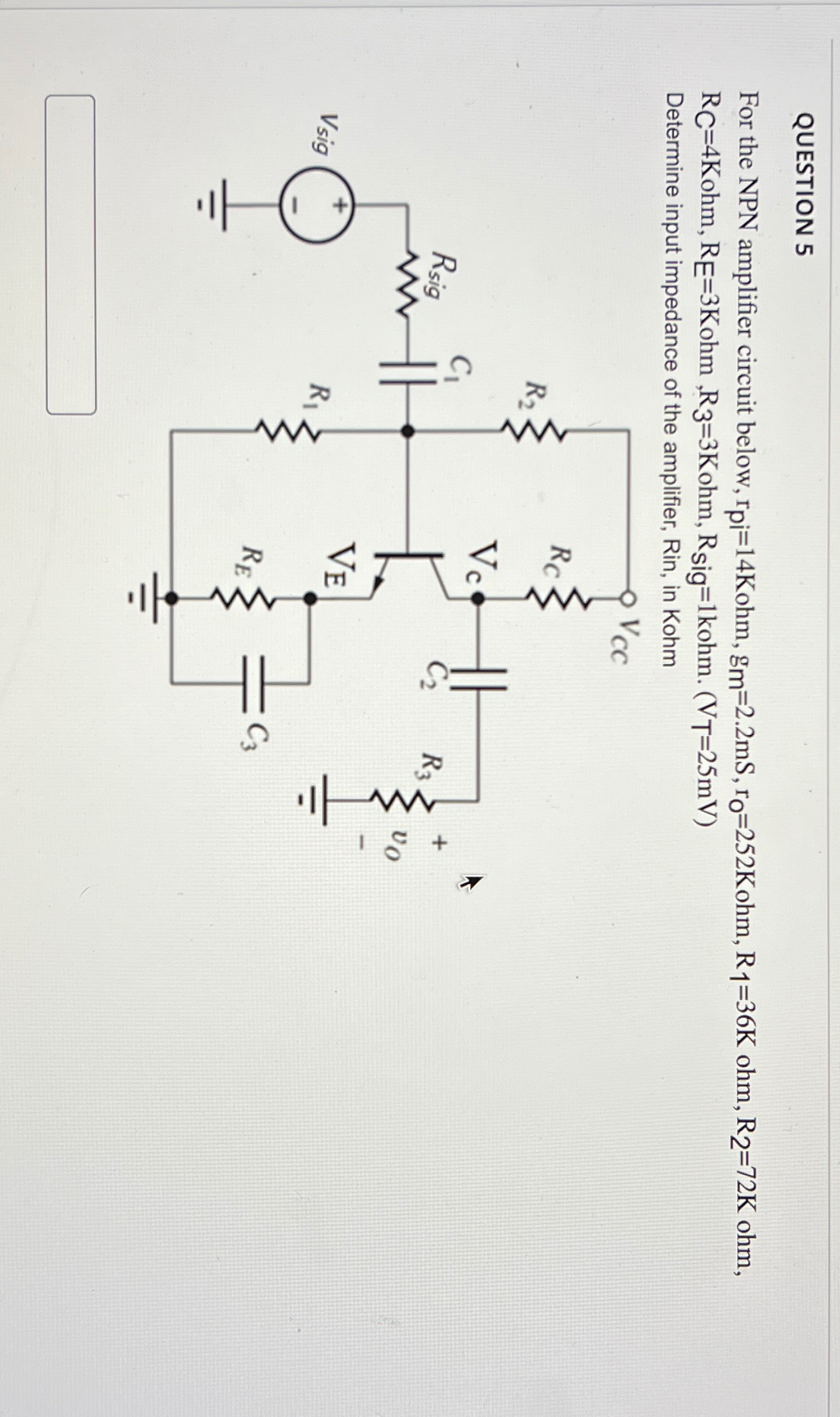 Solved QUESTION 5For the NPN amplifier circuit below, | Chegg.com