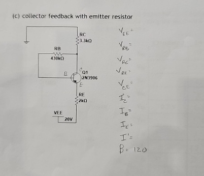 Solved (c) ﻿collector feedback with emitter | Chegg.com