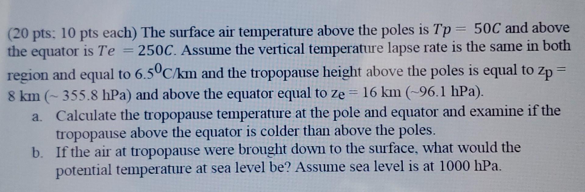 Solved (20 pts; 10 pts each) The surface air temperature | Chegg.com Solved (20 pts; 10 pts each) The surface air temperature | Chegg.com