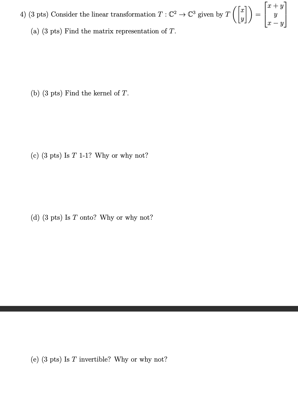 Solved (3 ﻿pts) ﻿Consider the linear transformation T:C2→C3 | Chegg.com