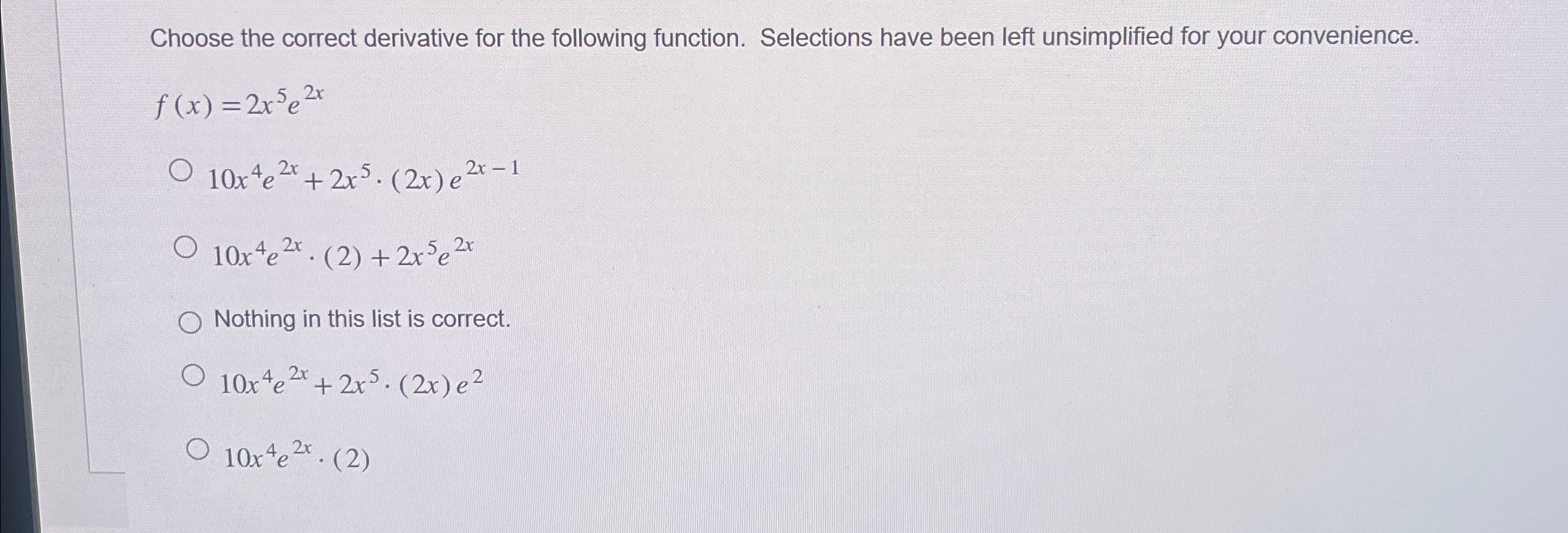 Solved Choose the correct derivative for the following | Chegg.com