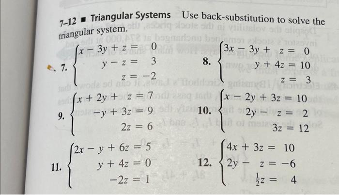 Solved 7-12 - Triangular Systems Use back-substitution to | Chegg.com