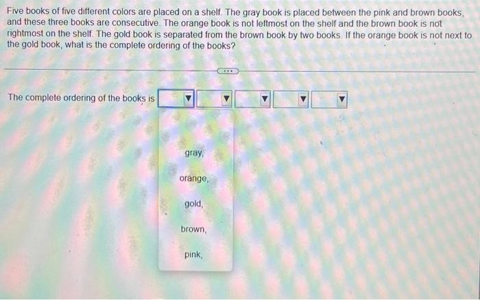 Solved Five books of five different colors are placed on a | Chegg.com