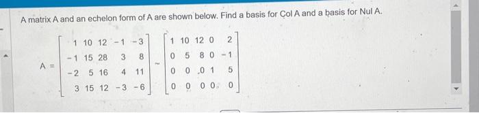Solved A matrix A and an echelon form of A are shown below. | Chegg.com