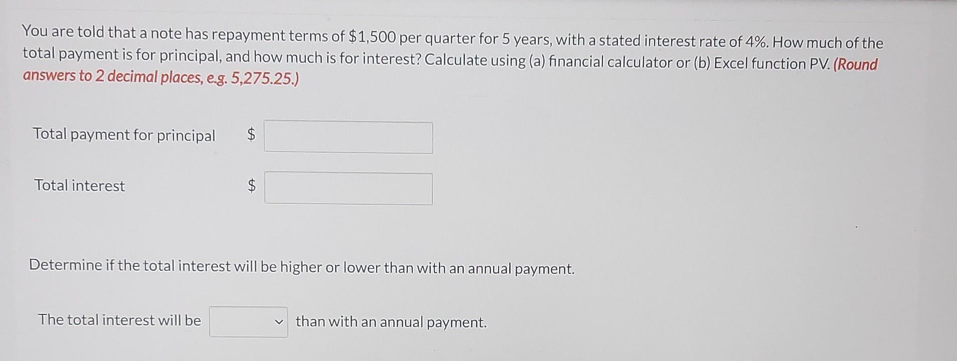 Solved You are told that a note has repayment terms of | Chegg.com