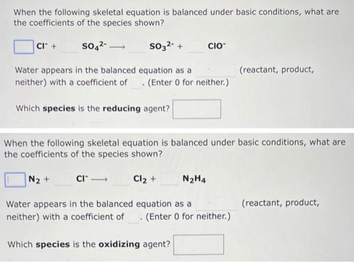 Solved When the following skeletal equation is balanced | Chegg.com