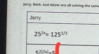 Solved Jerry, Beth, and Adam are all solving the same Jerry | Chegg.com