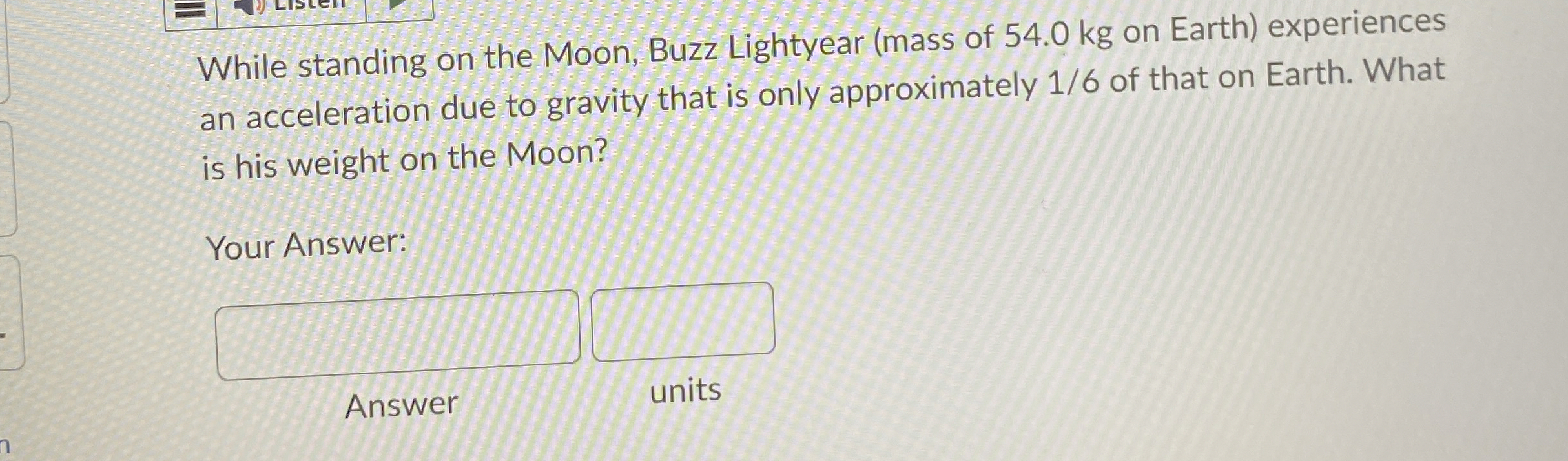 Solved While standing on the Moon, Buzz Lightyear (mass of | Chegg.com