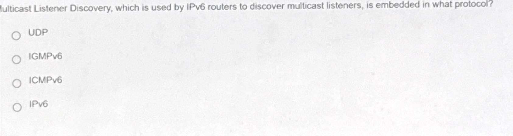 Solved Iulticast Listener Discovery, which is used by IPv6 | Chegg.com