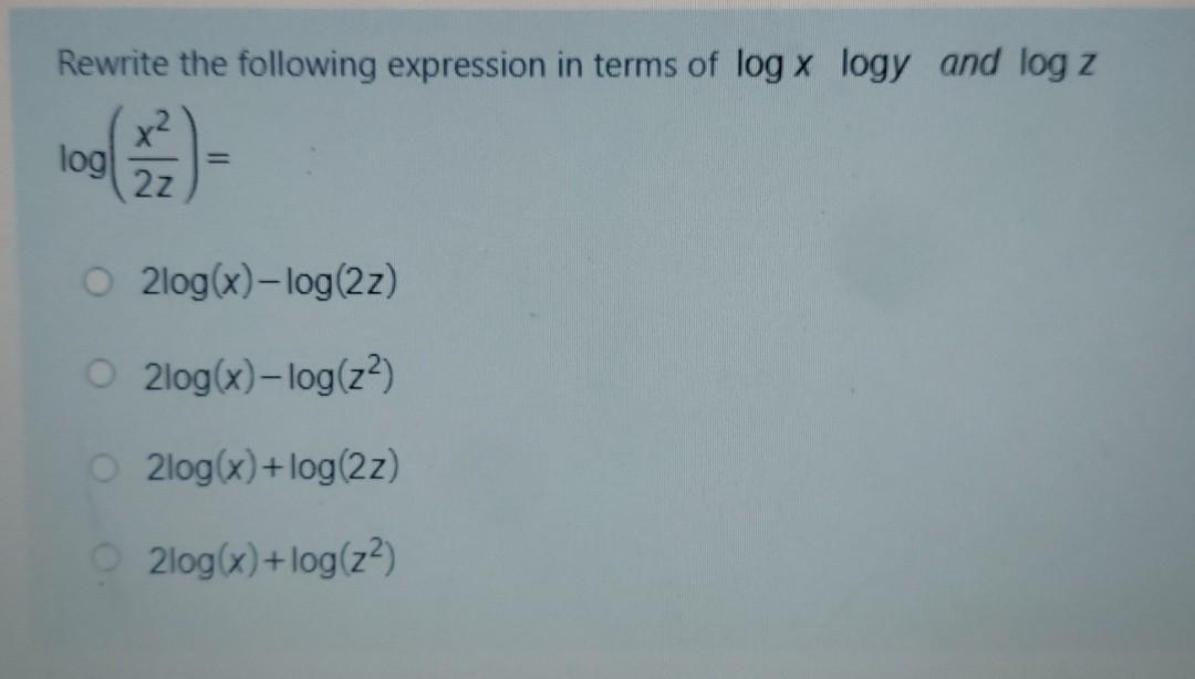 Solved Rewrite the following expression in terms of log x | Chegg.com
