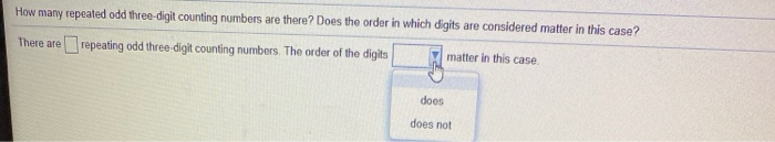 Solved How many repeated odd three-digit counting numbers | Chegg.com
