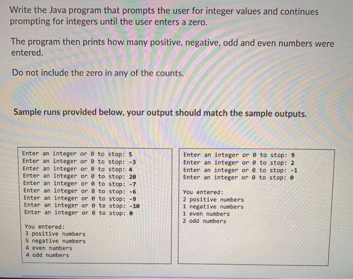 Solved Write the Java program that prompts the user for | Chegg.com